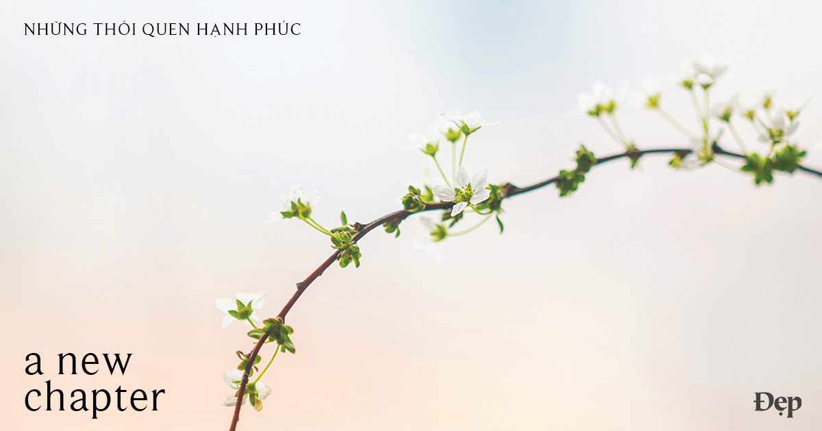 A New Chapter: Khởi đầu chương mới với những thói quen giản đơn - Tạp ...