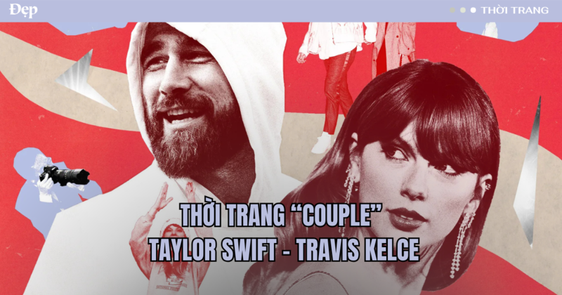 Thời trang “couple” của Taylor Swift và Travis Kelce: Phong cách ăn ý ...