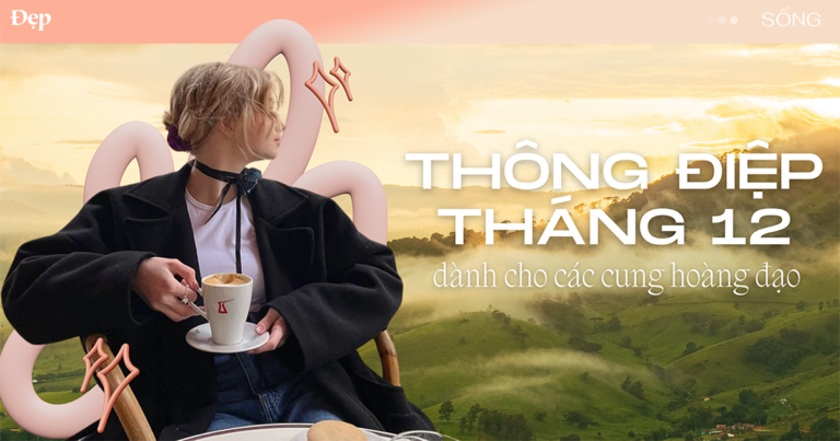Chiêm tinh tháng 12: Thông điệp tháng cuối năm dành cho các cung hoàng ...