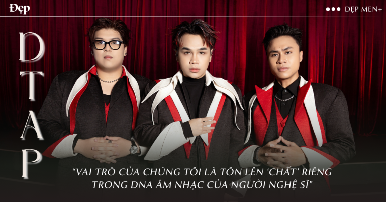 Nhà sản xuất âm nhạc DTAP: “Vai trò của chúng tôi là tôn lên ‘chất ...